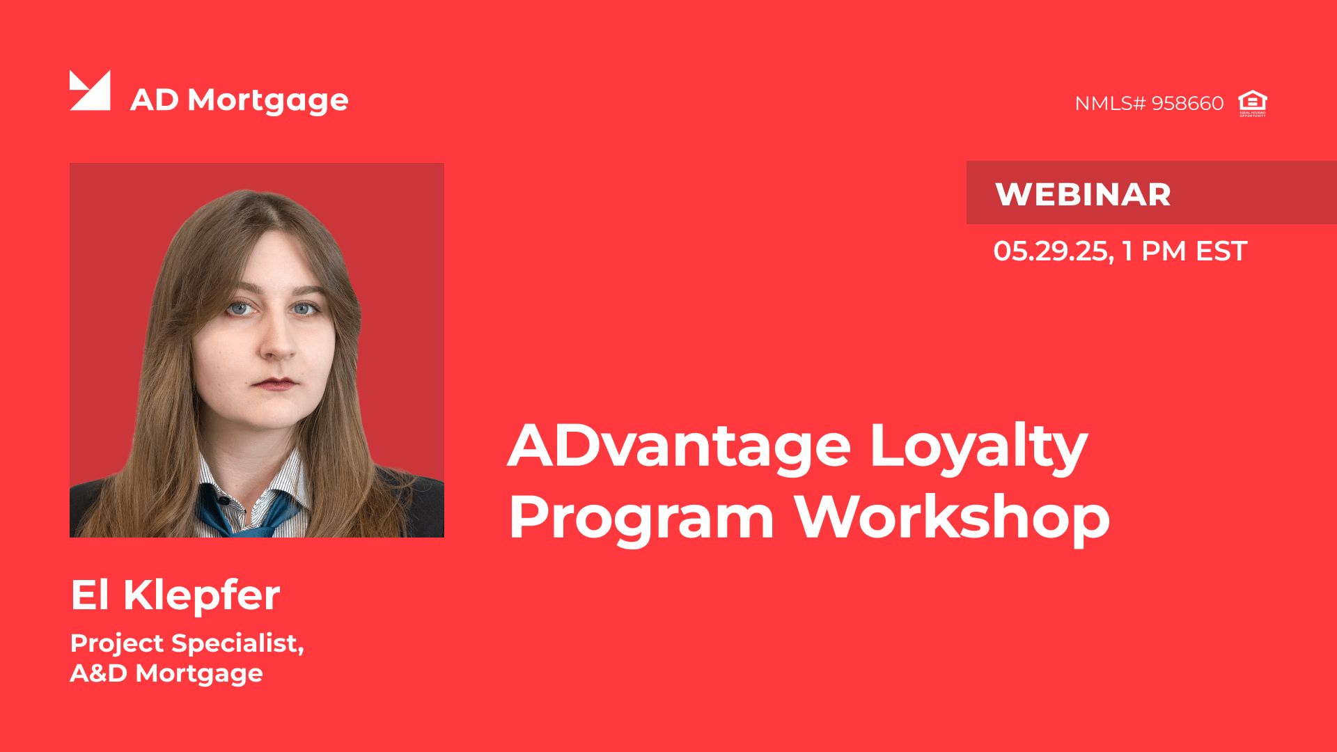 ADvantage Loyalty Program Workshop | AD Mortgage
