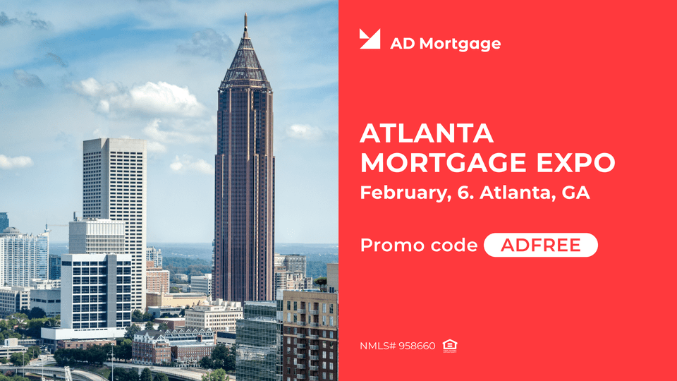 Atlanta Mortgage Expo 2025: February 6, 2025 | AD Mortgage